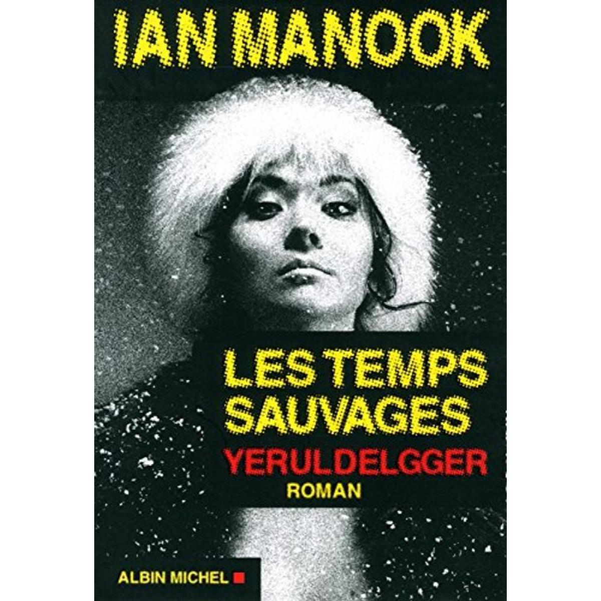 Livre d'occasion - Manook, Ian | Les Temps sauvages | Livre d'occasion ...