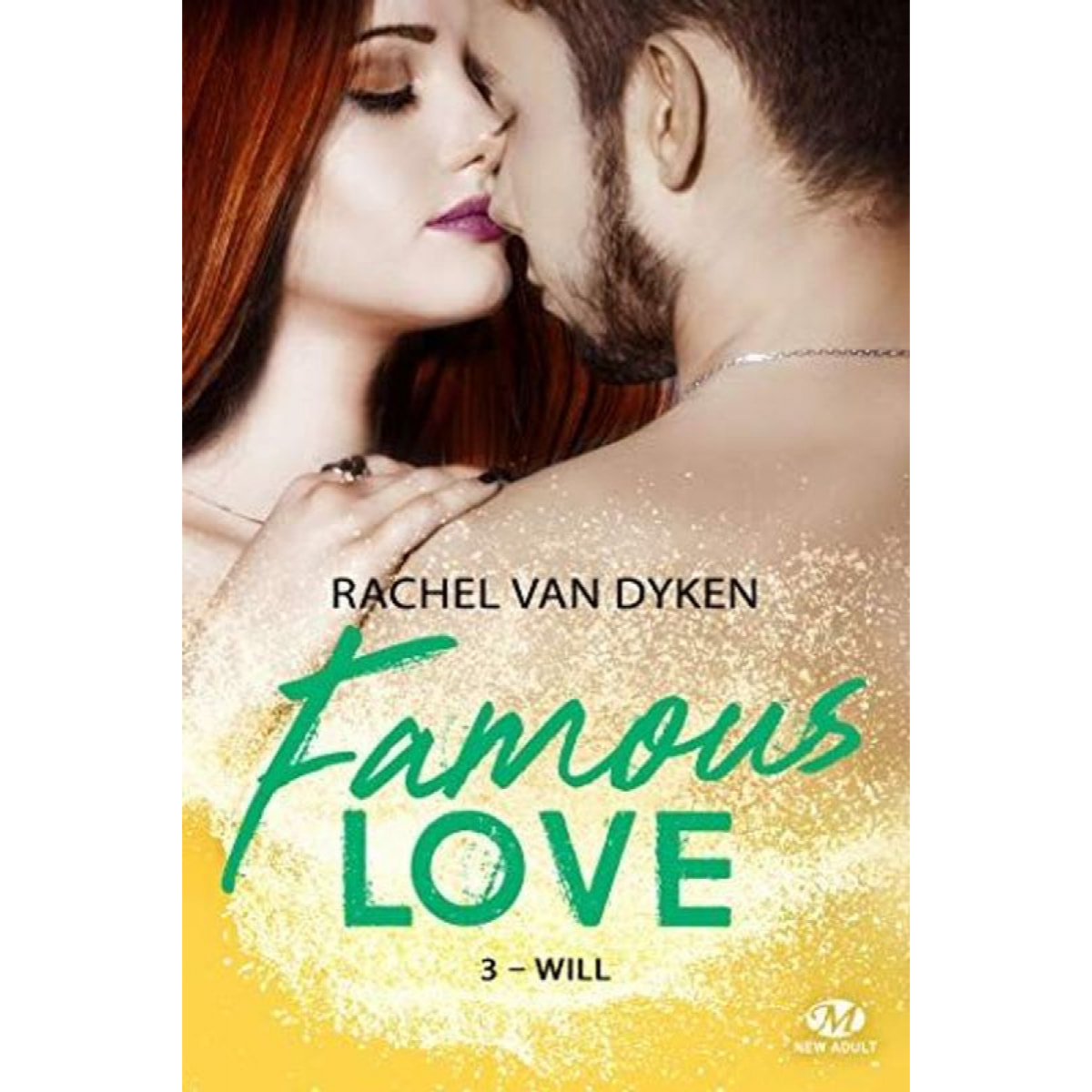 Livre d'occasion - Van Dyken, Rachel | Famous Love, T3 : Will | Livre d ...