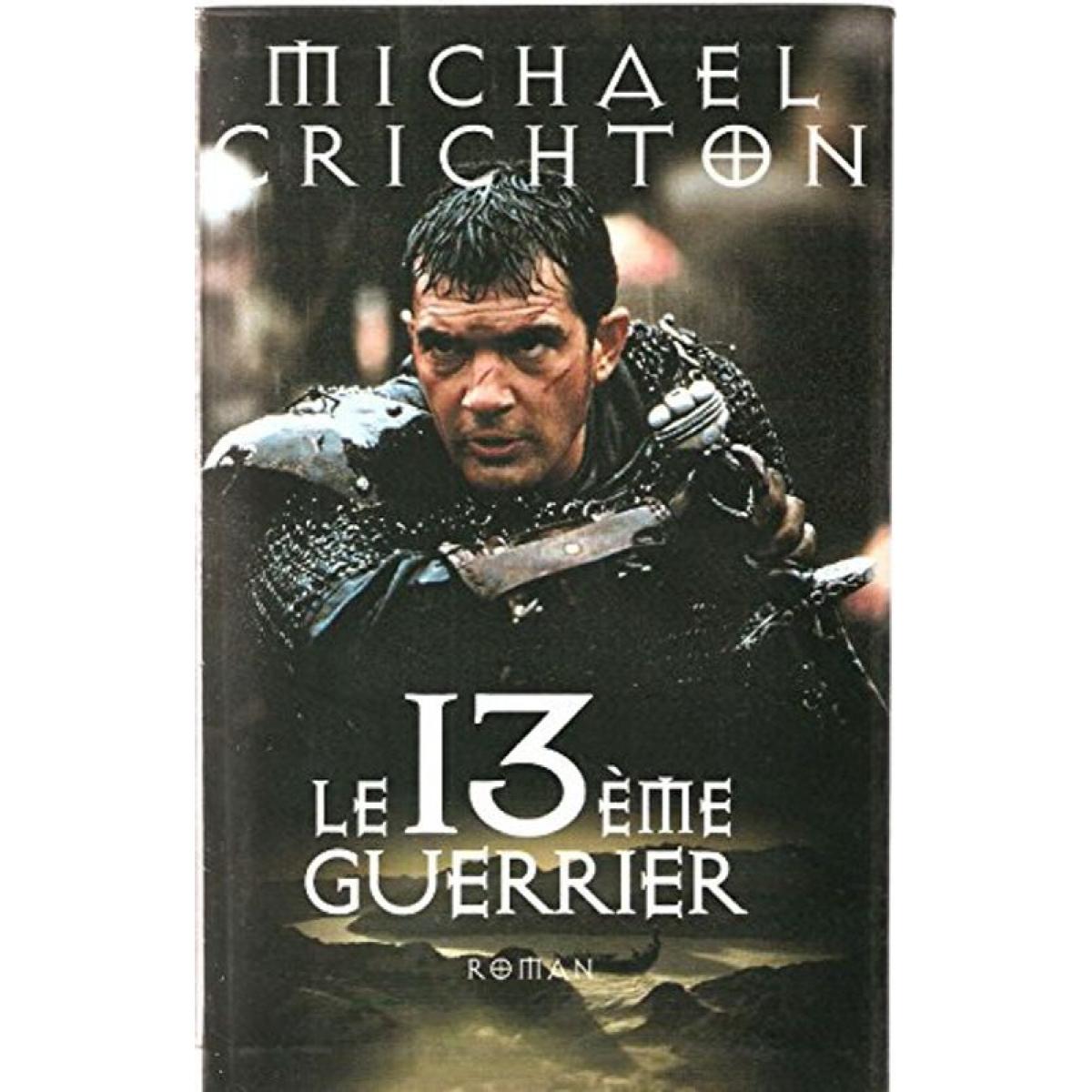 Livre d'occasion - Crichton, Michael | Le treizième guerrier | Livre d ...